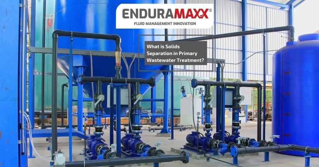 What is Solids Separation in Primary Wastewater Treatment?